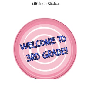 Welcome to 3rd Grade Printable Sticker, Back to School Sticker, First ...