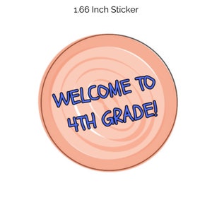 Welcome to 4th Grade Sticker, Back to School Stickers Printable, First ...