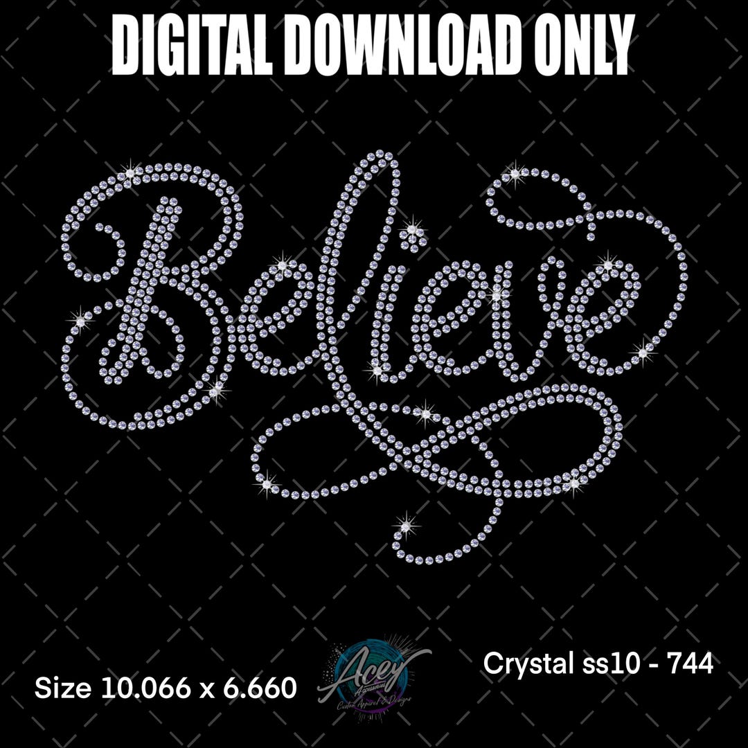 Believe Script Rhinestone Template SVG | Ss10 Bling Design - Etsy