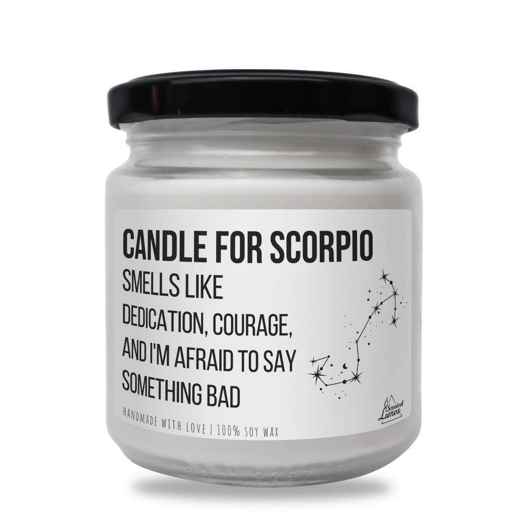 Candle for Scorpio Scented Soy Candle, Fun Scorpio Candle, Scorpio ...