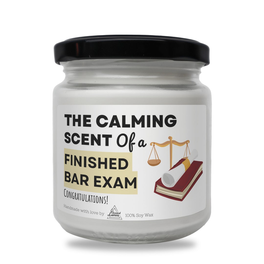 The Calming Scent of a Finished Bar Exam Scented Soy Candle, Best Law ...
