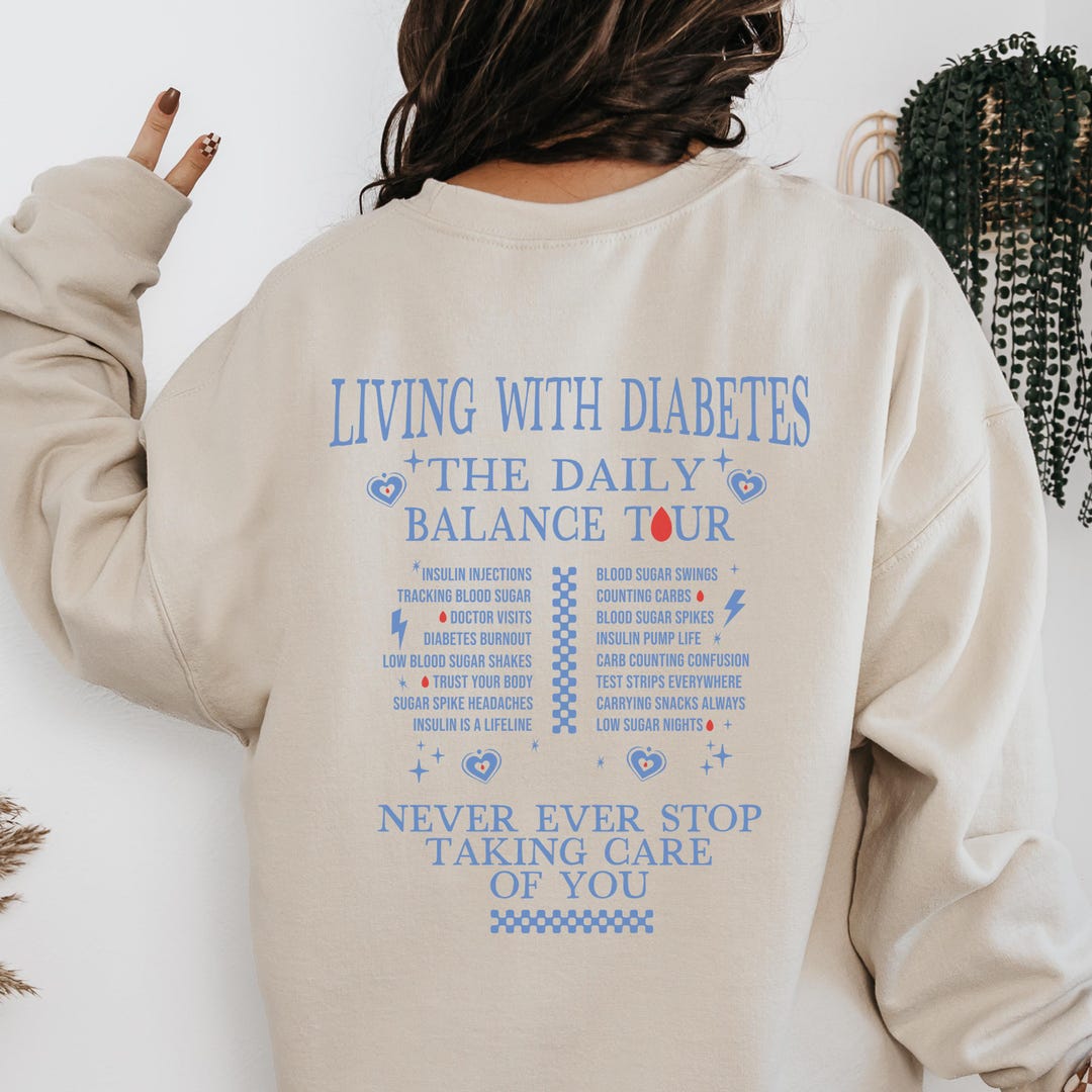 Diabetes Awareness Sweatshirt Daily Balance Tour Concert Style Type 2 ...