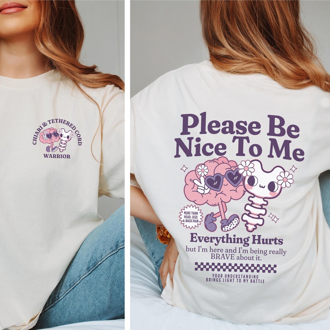 Please Be Nice Chiari Malformation and Tethered Spinal Cord Syndrome ...