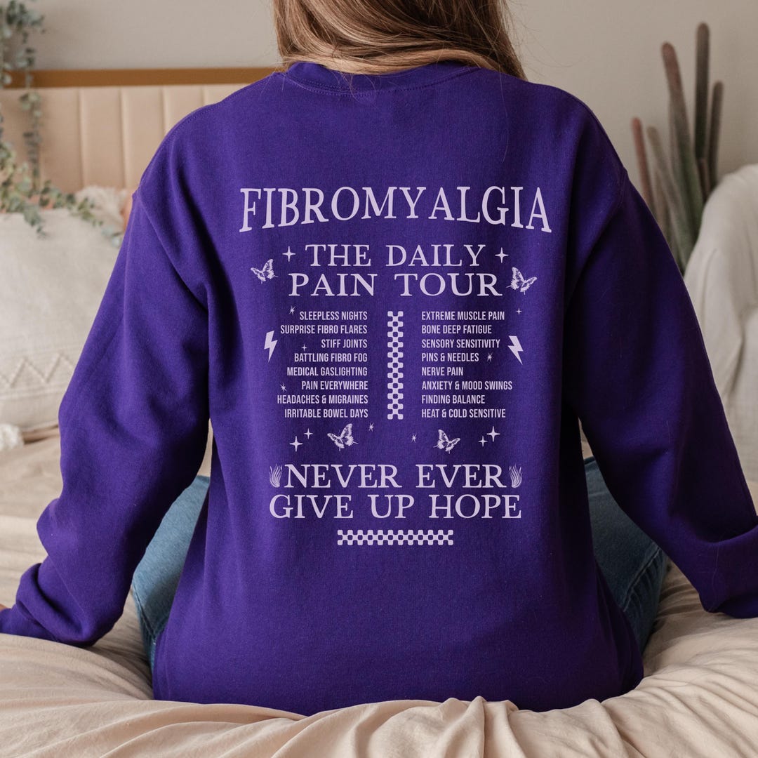 Everything Hurts Fibromyalgia Chronic Pain Tour Sweatshirt Fibro ...