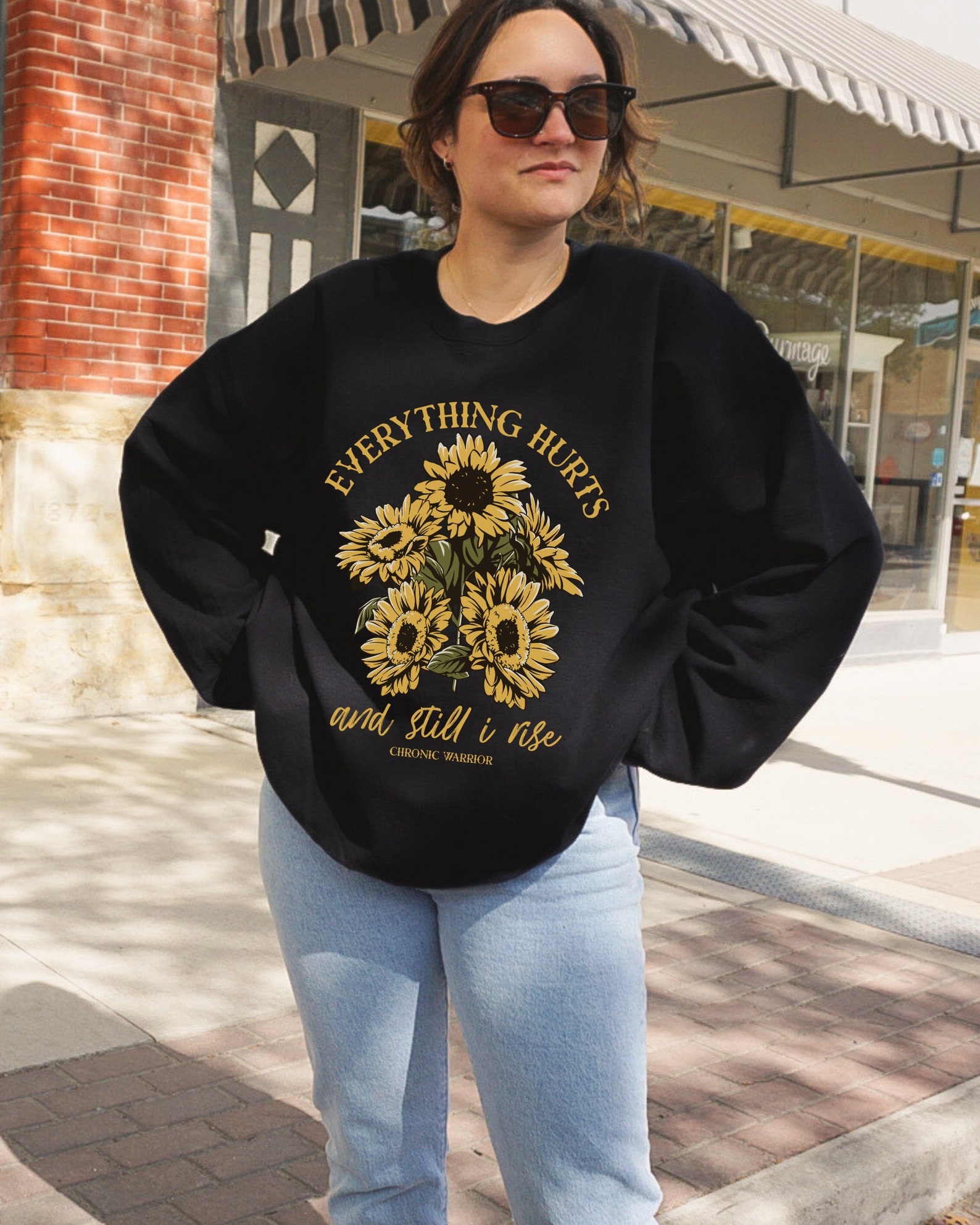 Everything Hurts and Still I Rise Sunflower Sweatshirt Flare Day ...