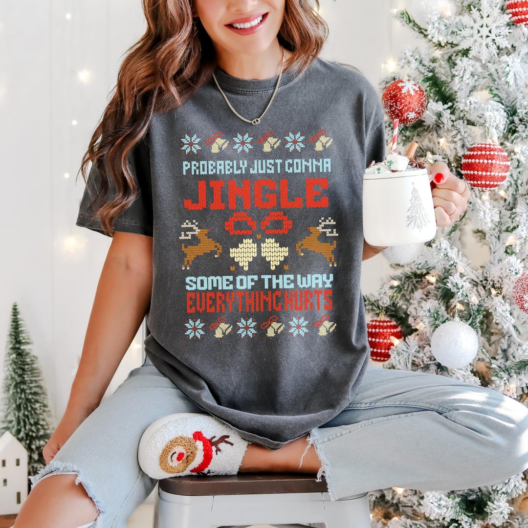 Probably Just Gonna Jingle Some of the Way Everything Hurts Ugly ...