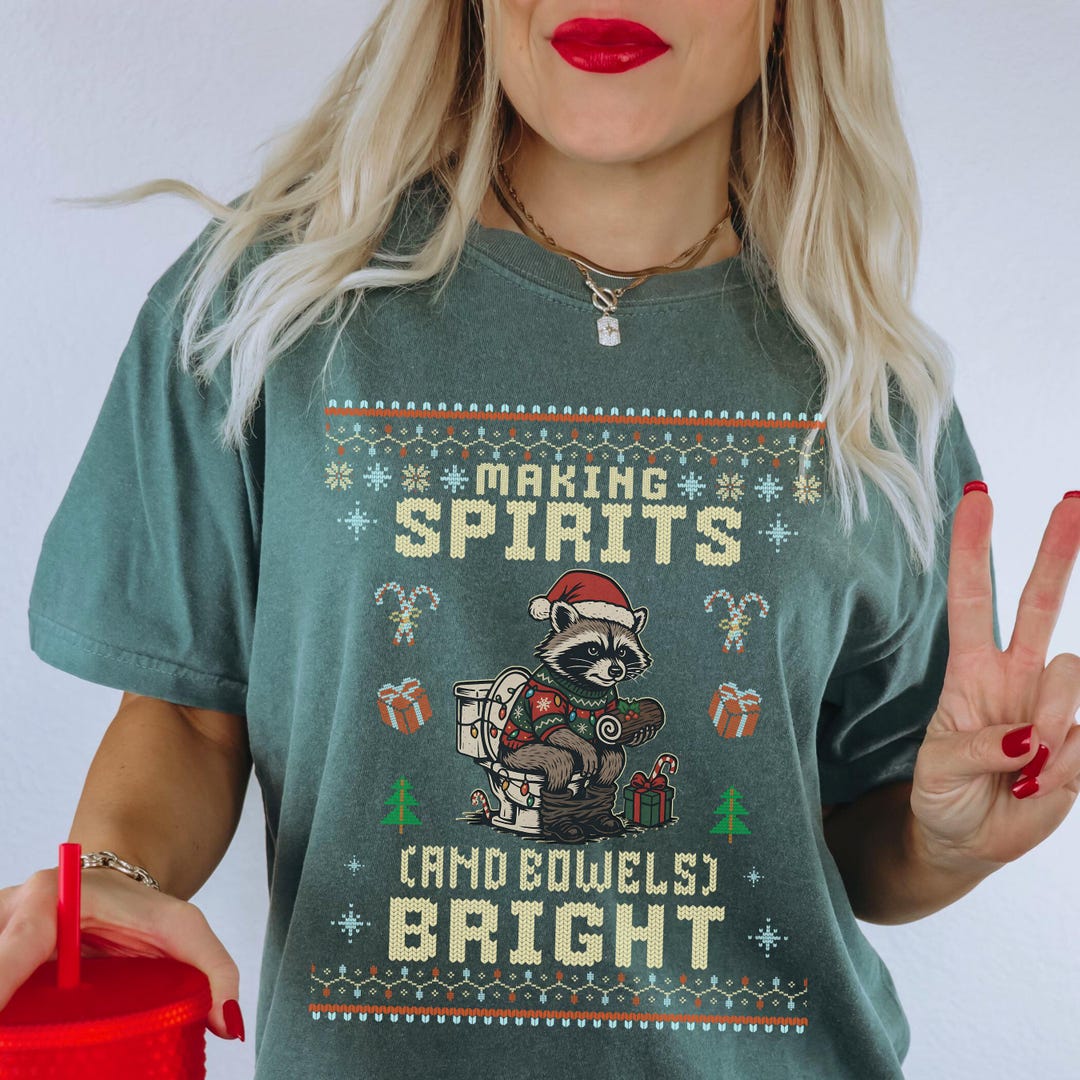 Making Spirits Bright Unhinged Ugly Christmas Shirt My Tummy Hurts ...