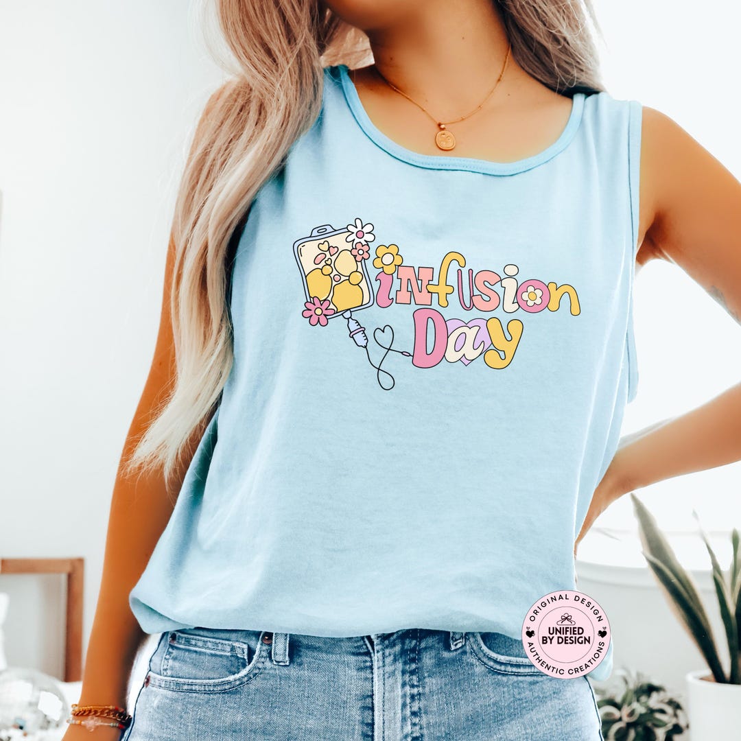 Infusion Day Tank Top | Infusion Therapy Shirt | Chronic Illness Tank ...