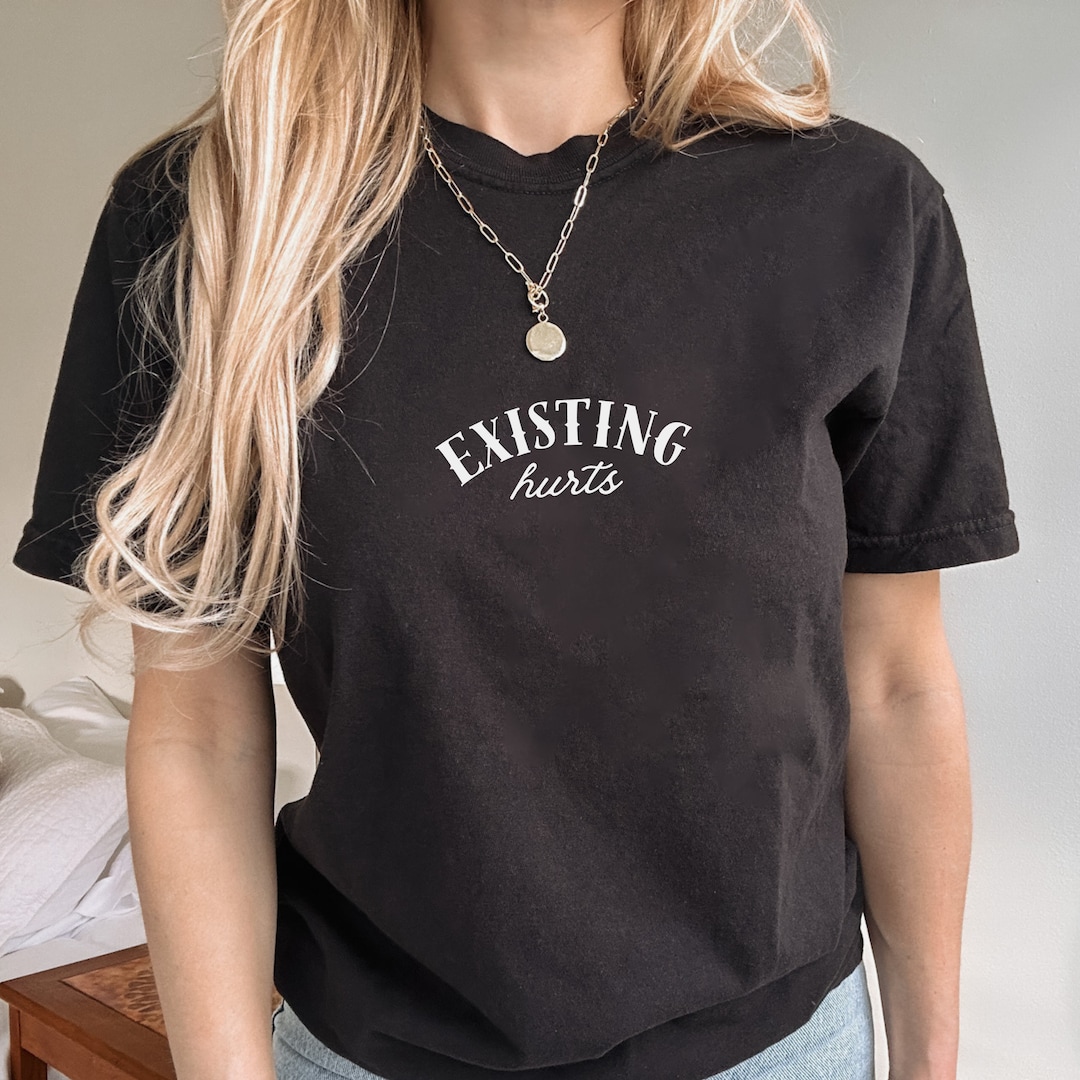 Existing Hurts Chronic Pain Awareness Tshirt Stylish Chronic Illness ...