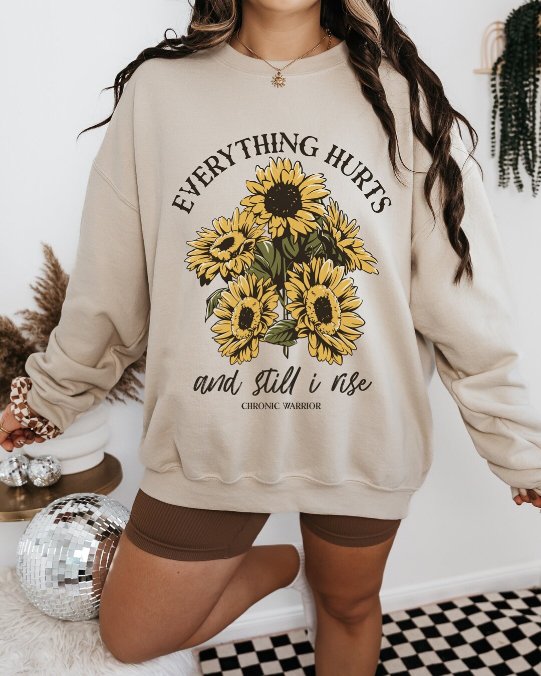Everything Hurts and Still I Rise Sunflower Sweatshirt Flare Day ...
