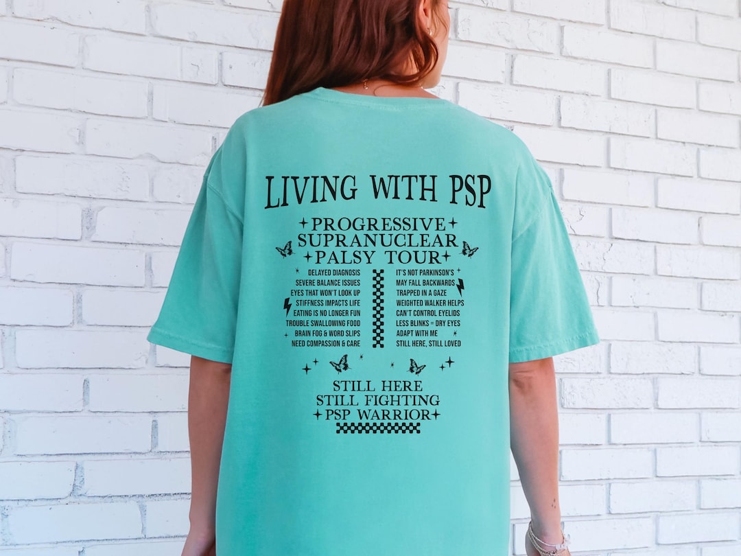 Progressive Supranuclear Palsy Awareness Shirt Living With PSP Tour ...