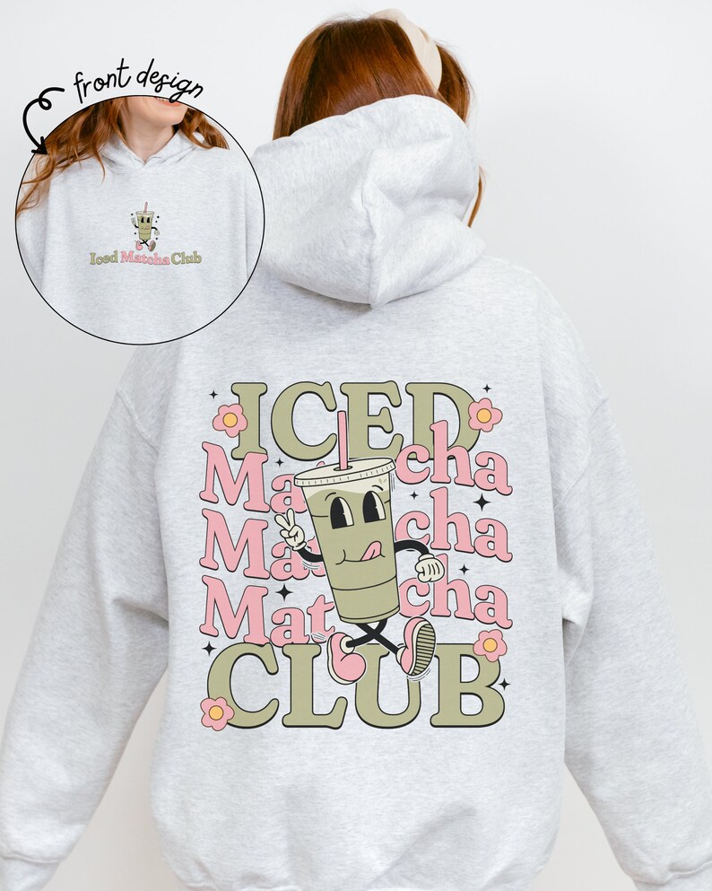 Preppy Iced Matcha Club Y2K Hoodie Matcha Lover Gift for Matcha Tea ...