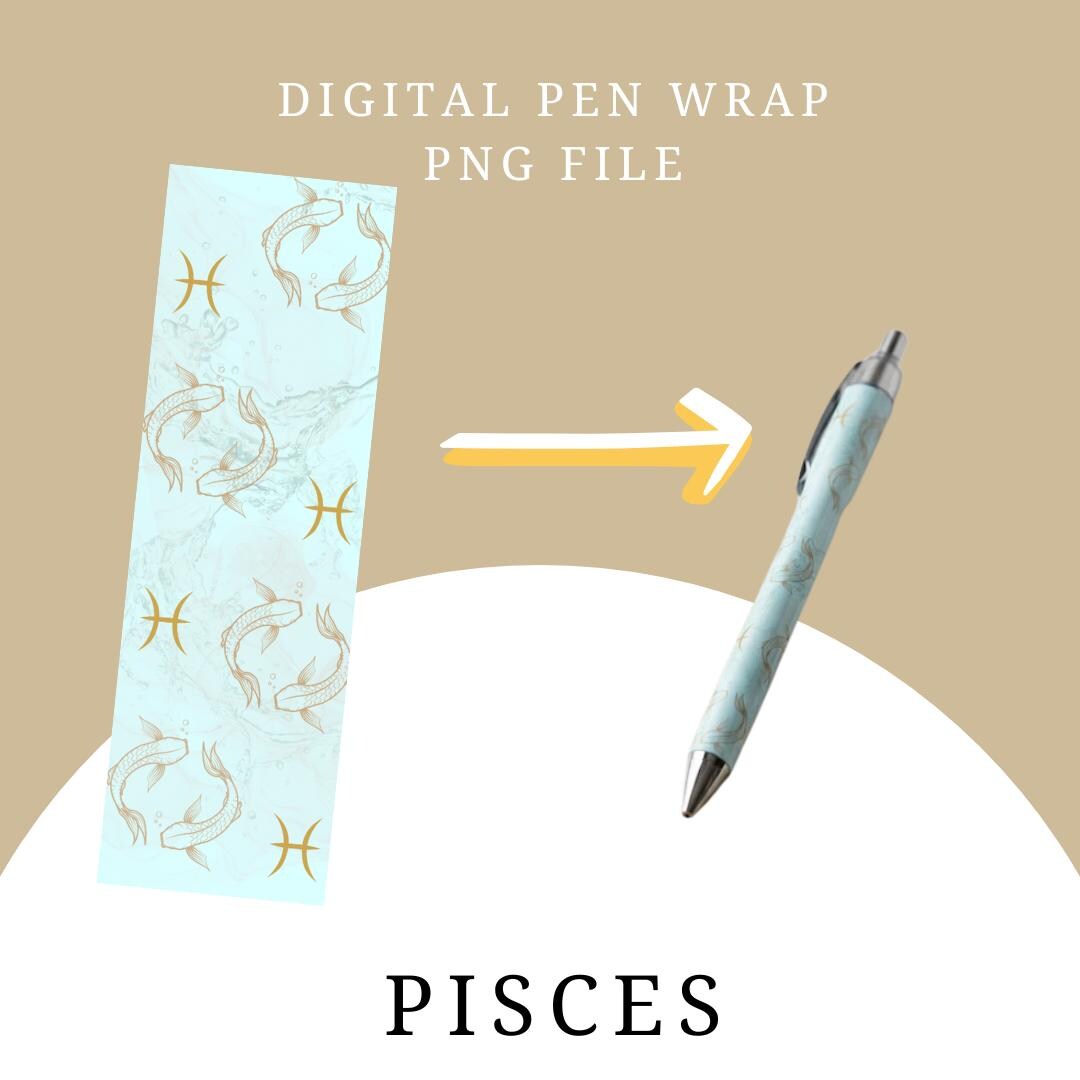 Pisces Pen Wrap • Zodiac PNG for Inkjoy Pens (digital Download) - Etsy