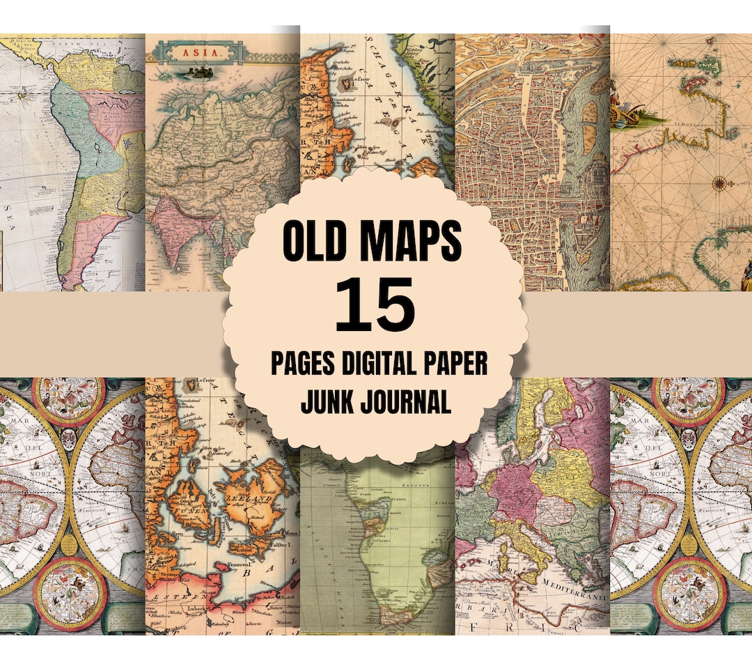 Old Maps Junk Journal Digital Papers | 15 Pack Bundle | Old World ...