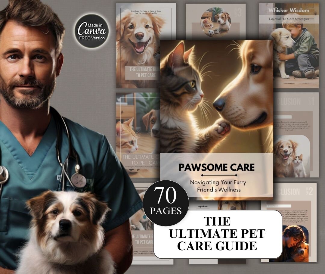 The Ultimate Pet Care Guide + Canva Templates + MRR | Pet Checklists ...