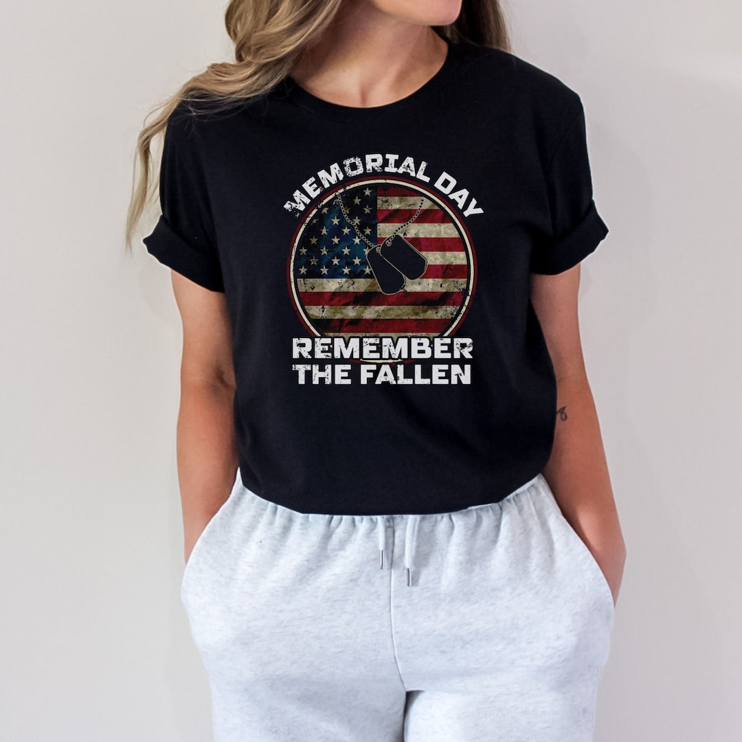 Memorial Day Shirt, Remember the Fallen Shirt, Honor and Remember ...