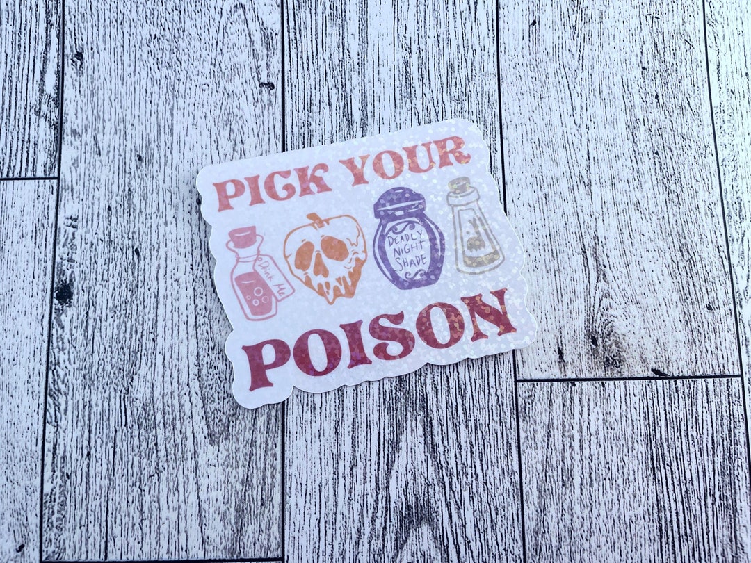 Holographic Pick Your Poison Waterproof Sticker - Etsy