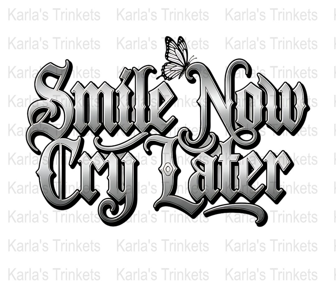 Smile Now Cry Later Clipart, Latino Sublimation PNG (digital Download ...