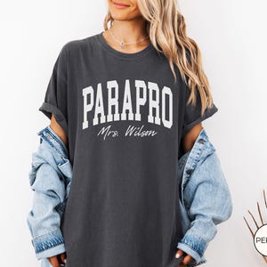 Custom Parapro Shirt, Comfort Colors Paraprofessional T-shirt, Parapro ...