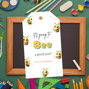 Editable Back to School Treat Tags Classroom Bee a Great Year First Day ...