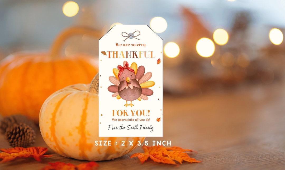 Editable Thanksgiving Gift Tags Thankful for You Gift Tags Pumpkin Gift ...