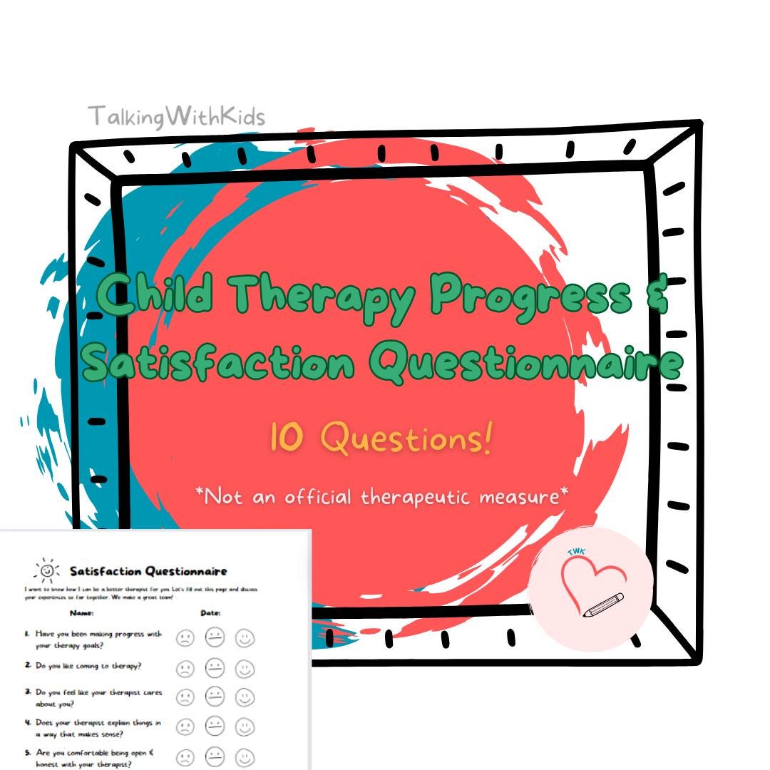 Child Therapy Satisfaction Questionnaire | Progress Survey ...