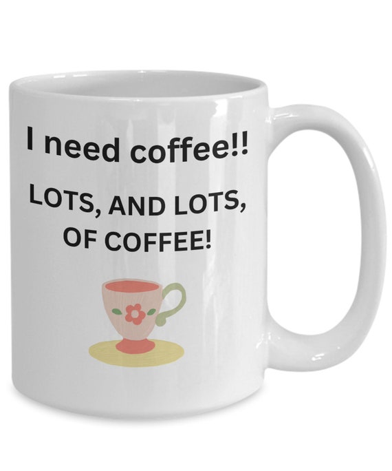 Need Coffee Funny