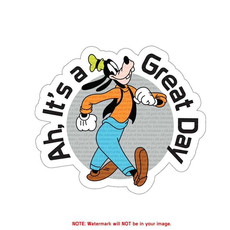 Goofy Ah It's a Great Day SVG and PNG Graphic. - Etsy
