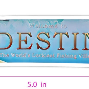Destin Florida Sign Vinyl Decal/sticker! 5"x1.5". Waterproof! Made in ...