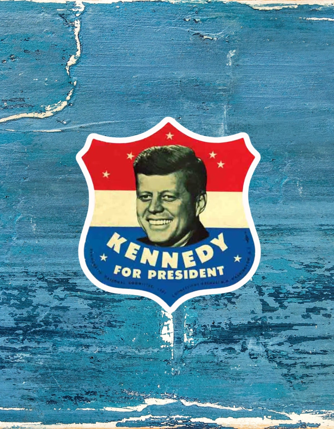 Kennedy for President Vintage Reproduction Sticker/decal! 3"x2.84 ...