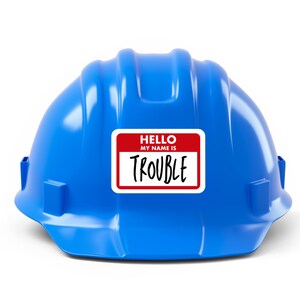 Hello My Name is Trouble! Funny Sticker! 3"x2.1" Waterproof! Made in ...