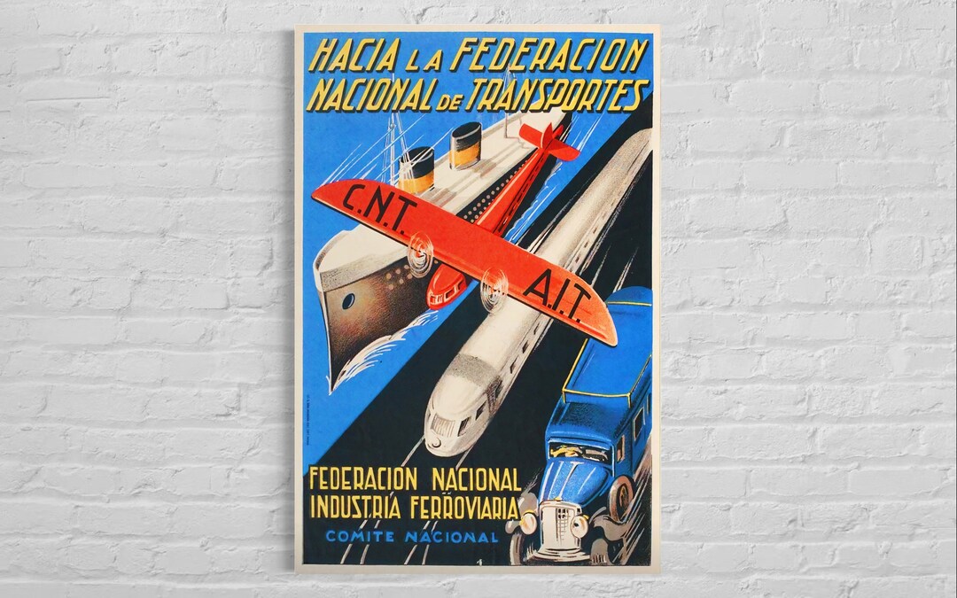 Hacia La Fereracion Nacional De Transportes Poster. Transportation ...