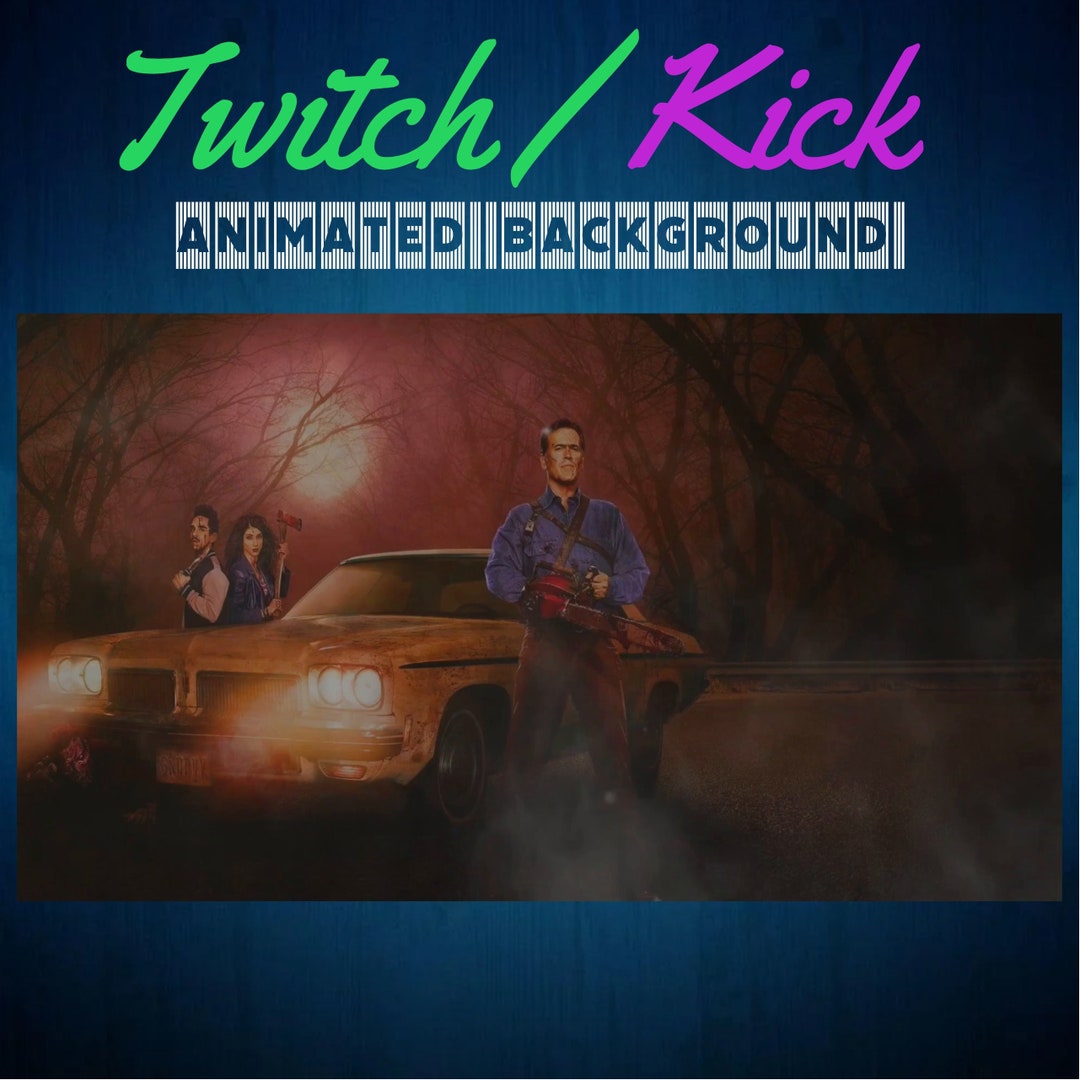 Ash Evil Dead Twitch / Kick Animated Background Streaming Screens - Etsy
