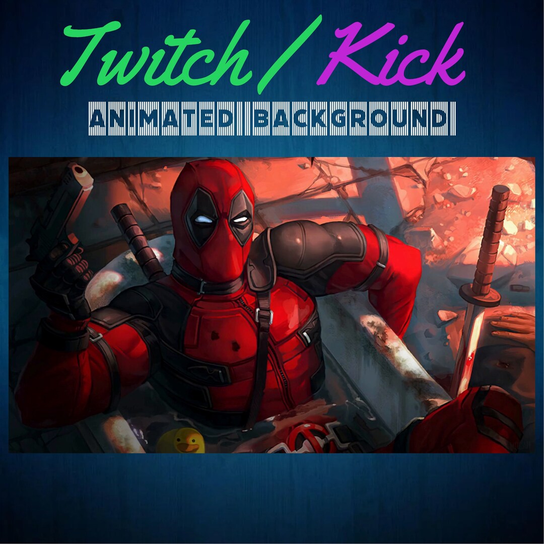 Deadpool Twitch / Kick Animated Background Streaming Screens - Etsy