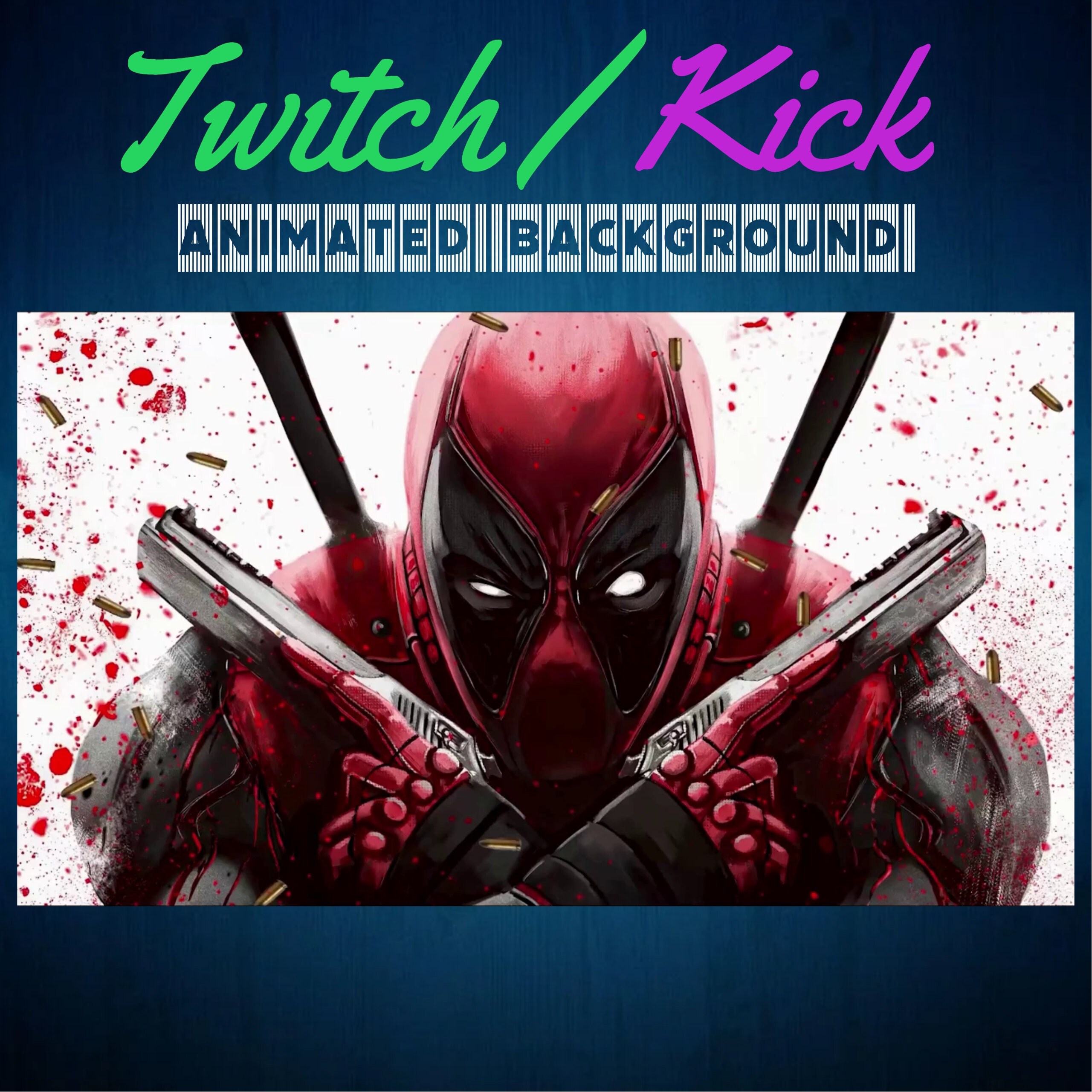 Deadpool Twitch / Kick Animated Background Streaming Screens - Etsy