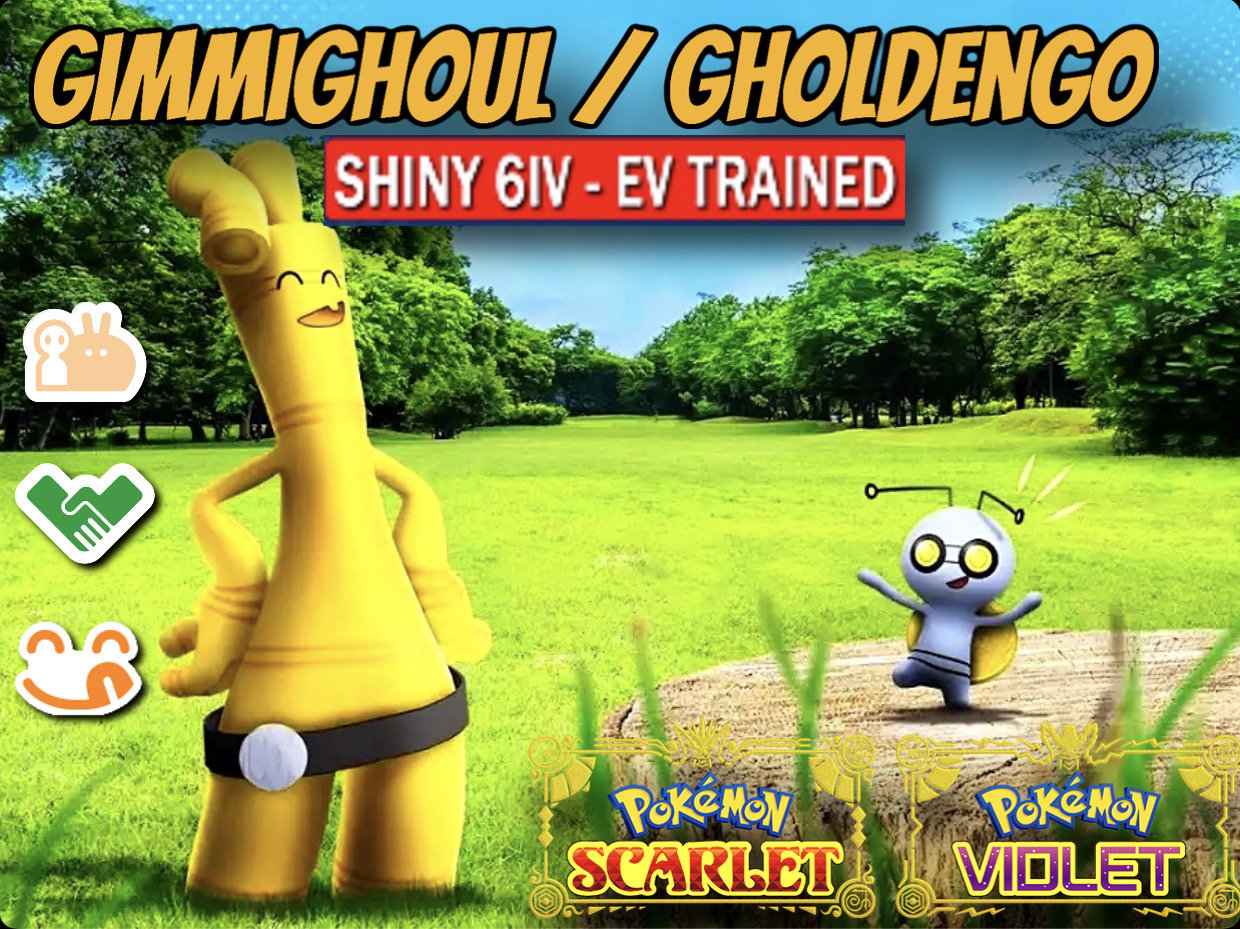 Pokemon Scarlet and Violet 6IV/EV Trained/shiny or Non Gimmighoul or ...