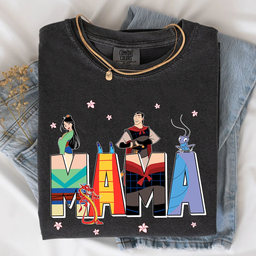 Custom Name Mama Mulan Themed Comfort Colors Shirt, Li Shang Mushu Cri ...