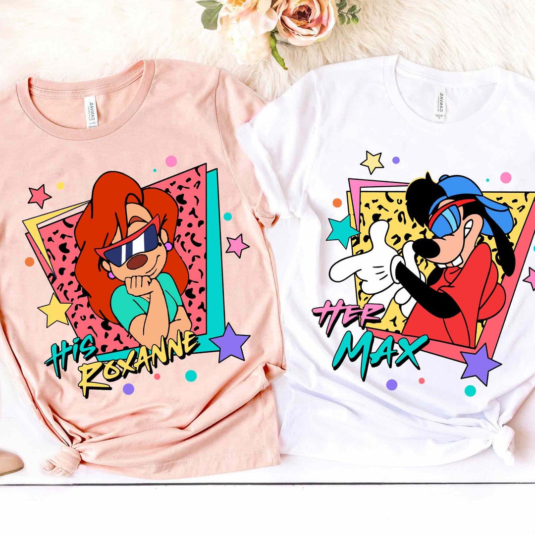 Retro 90s His Roxanne and Her Max Comfort Colors T-shirt, A Goofy Movie ...