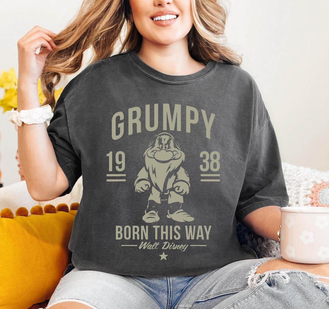 Disney Grumpy Born This Way 1938 Shirt, Disney Snow White & Seven ...