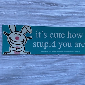 It’s Happy Bunny Stickers, Bumper Vinyl Stickers - Etsy