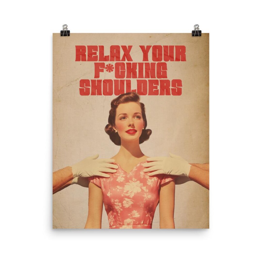 Relax Your Shoulders - Retro Self Care Art - Retro Humor Gift - Vintage ...