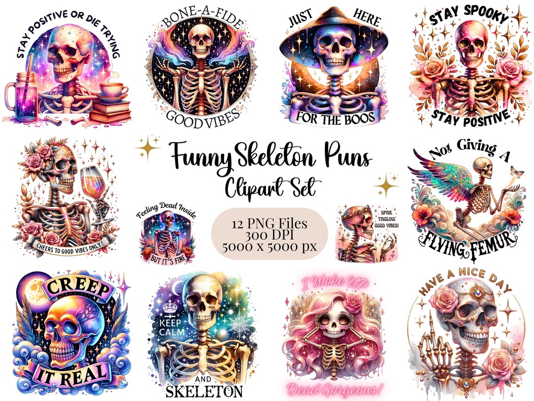 Skeleton Quotes Clipart Bundle - 12 Funny Sayings and Puns - T-shirt ...