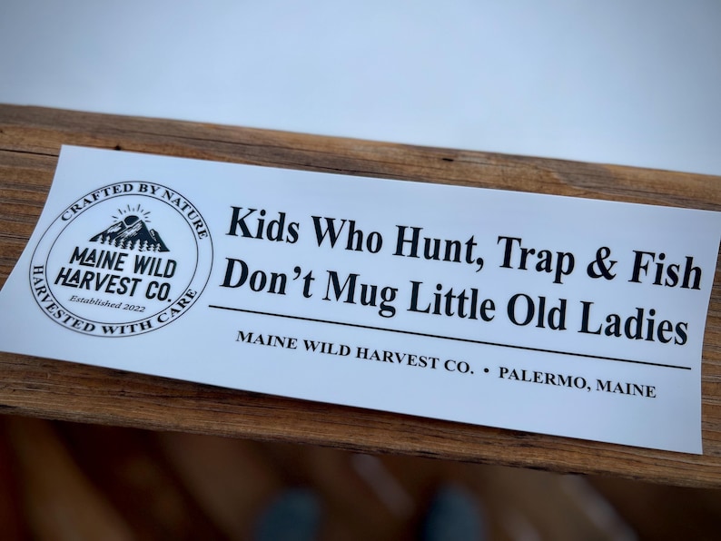 Kids Who Hunt, Trap & Fish Bumper Sticker (11.5” X 4”) - Etsy