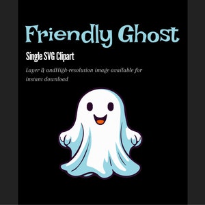 Friendly Ghost SVG Clipart, Cute Halloween Ghost Clipart, Ghost Cut ...