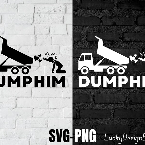 Dump Him - Etsy