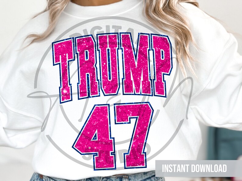 Faux Glitter Hot Pink Trump 47 PNG for Sublimation or DTF, Campaign ...