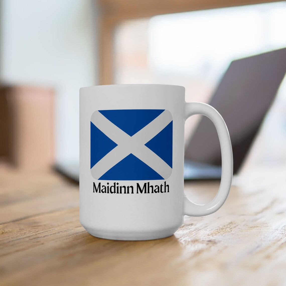 Scottish Flag Maidinn Mhath Good Morning Ceramic Mug, 11 and 15 Ounces ...
