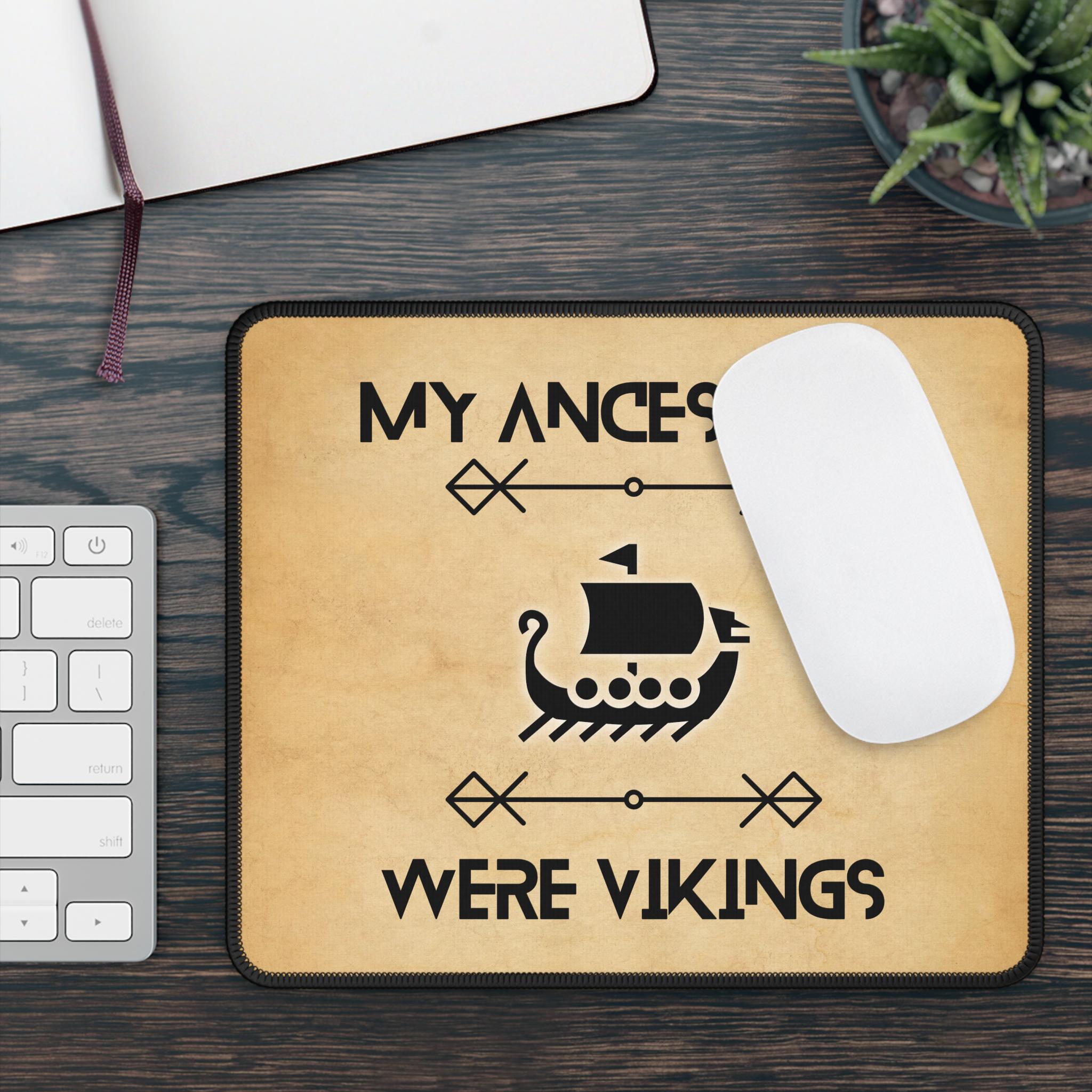 My Ancestors Were Vikings Computer Mouse Pad, Gaming Mouse Pad, Great ...