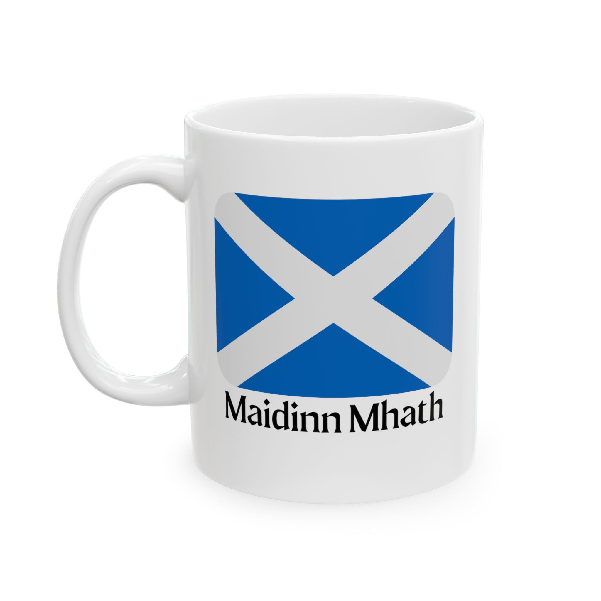 Scottish Flag Maidinn Mhath Good Morning Ceramic Mug, 11 and 15 Ounces ...