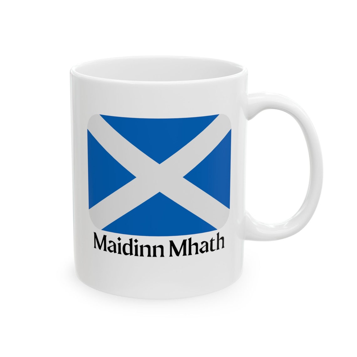 Scottish Flag Maidinn Mhath Good Morning Ceramic Mug, 11 and 15 Ounces ...